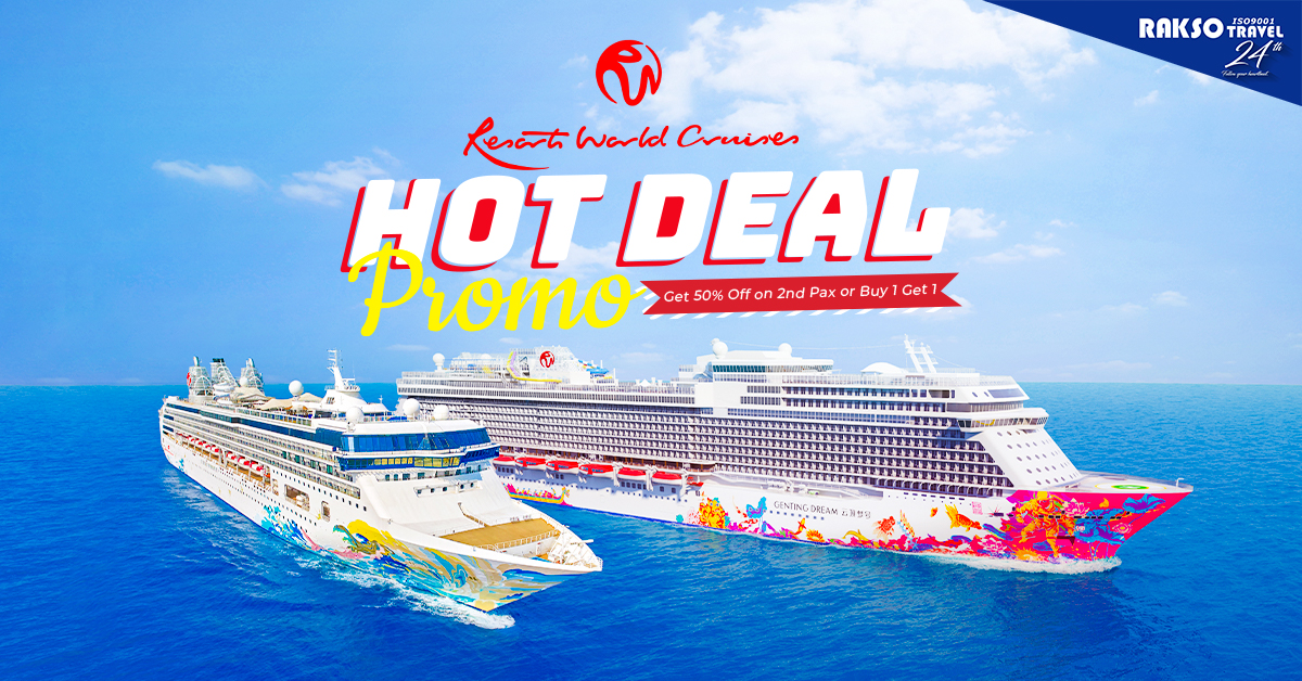 Rakso Travel - Resorts World Cruises Hot Deal Promo
