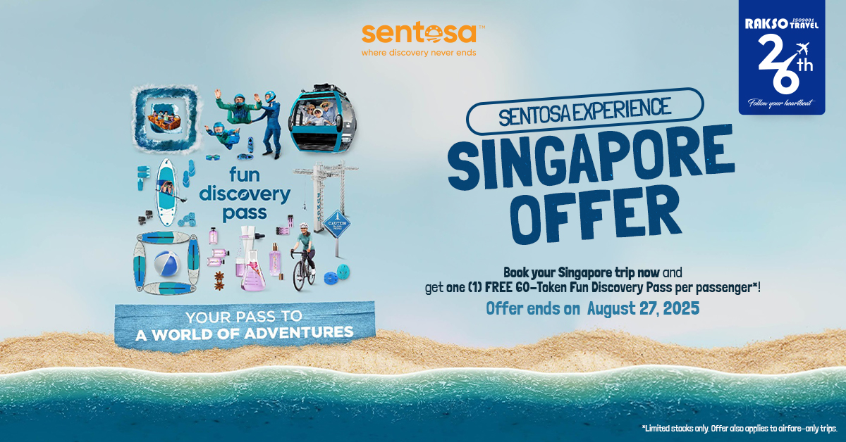 Rakso Travel - SENTOSA EXPERIENCE: SINGAPORE OFFER!