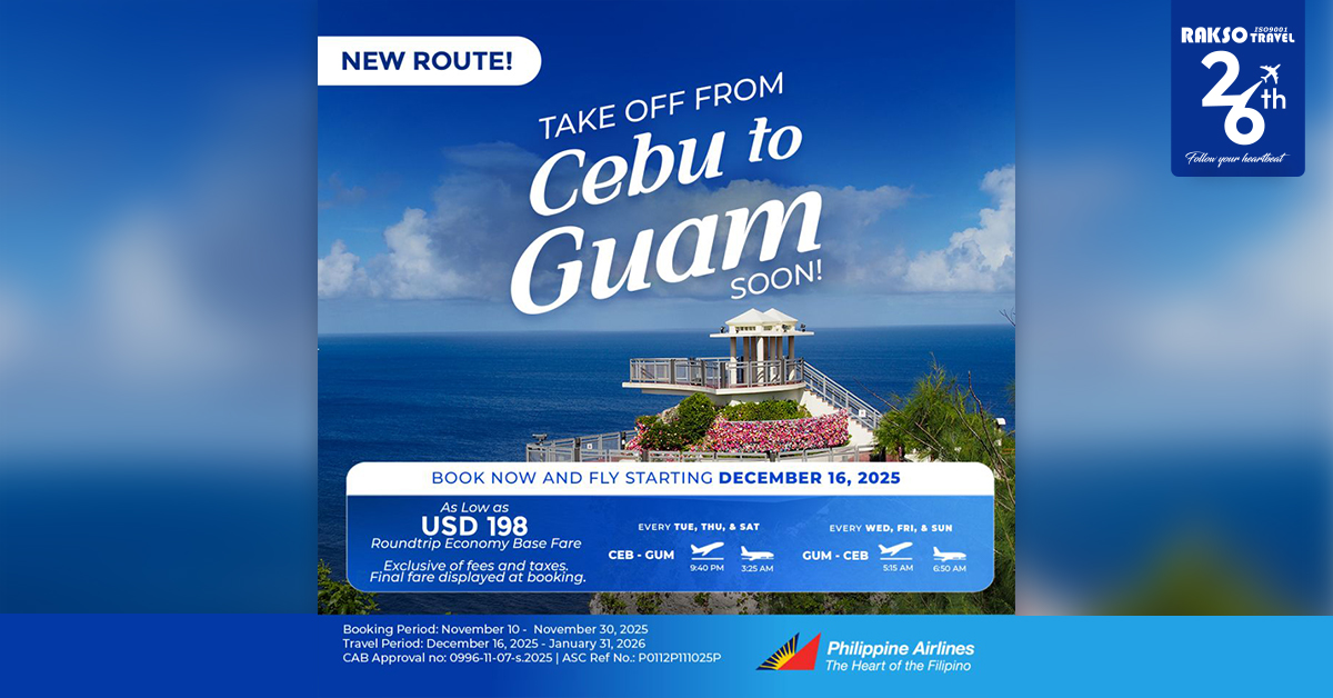 Rakso Travel - New Route! Take OFF from Cebu-Guam Soon with Philippine ...